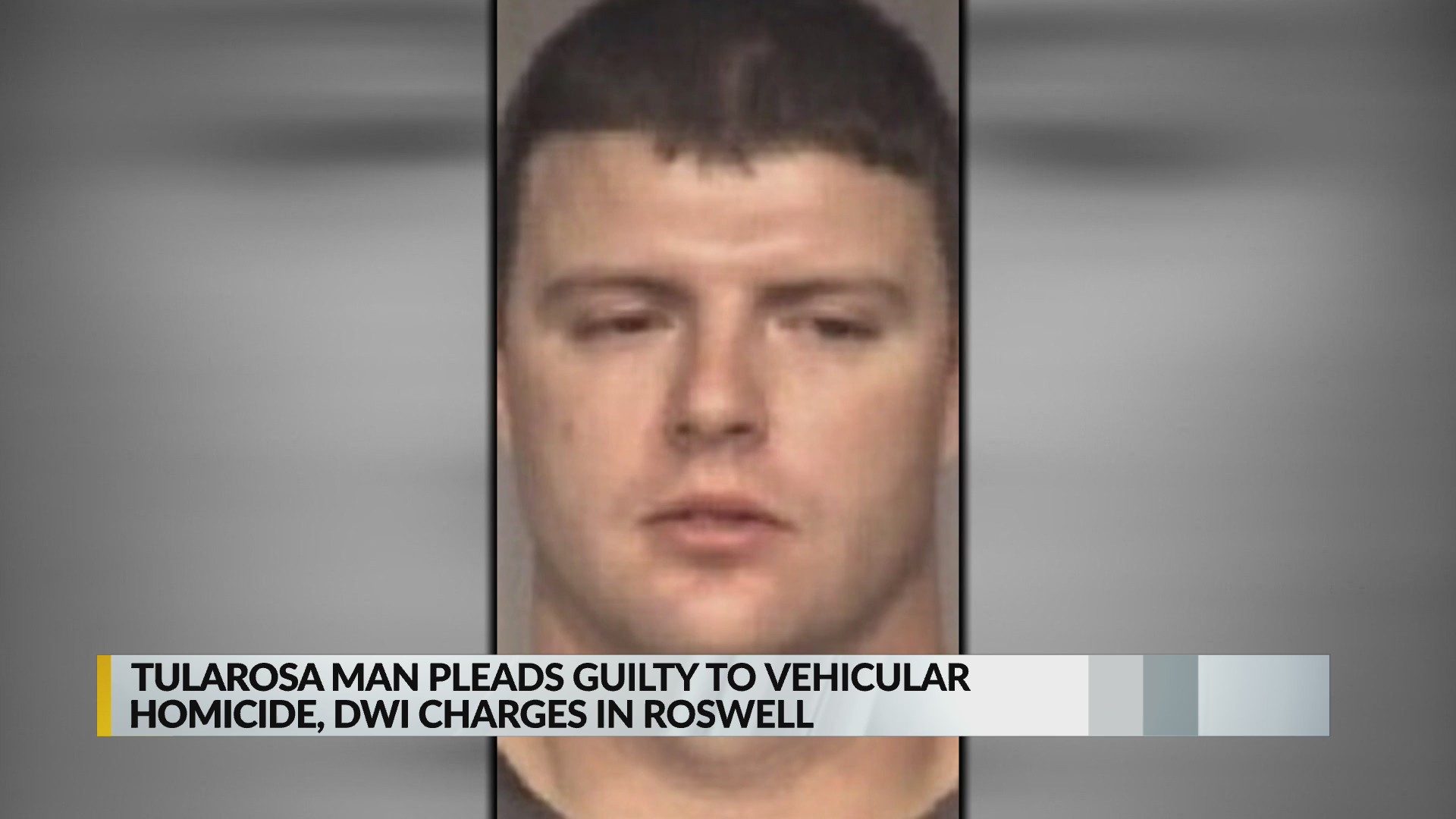 Tularosa Man Pleads Guilty To Vehicular Homicide Dwi Charges In